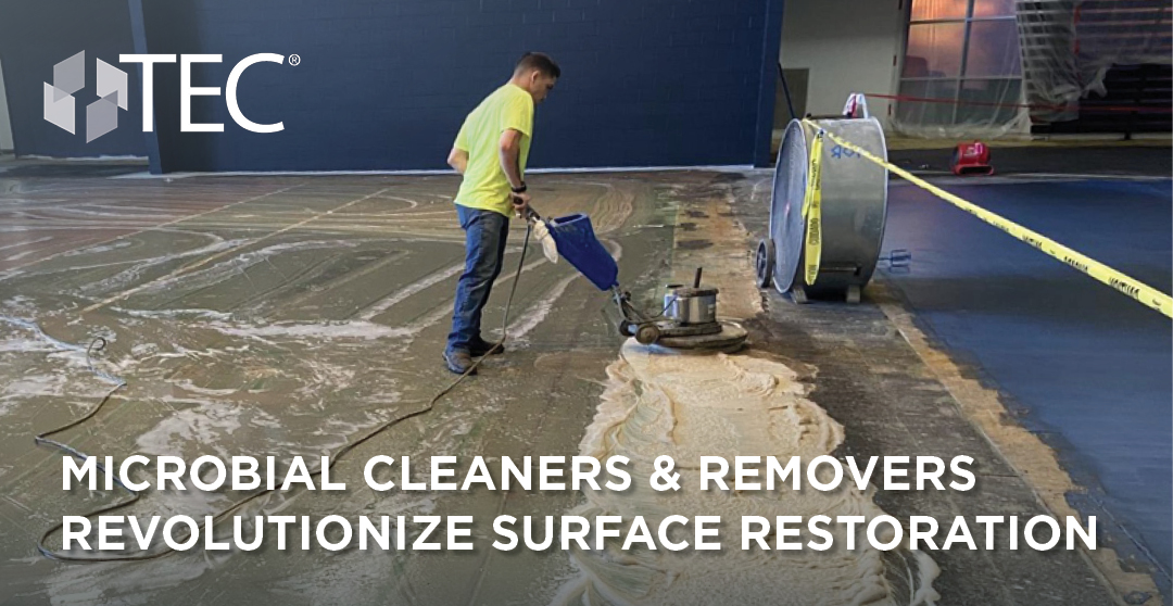 Marvel at TEC® Microbials: Cleaners and Removers Revolutionizing ...
